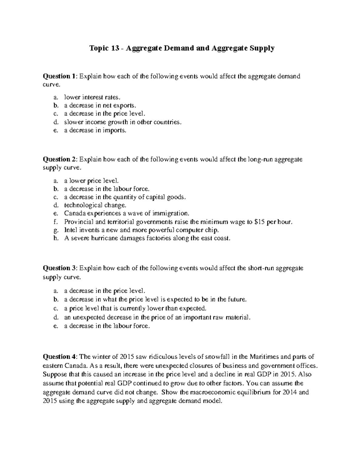 Topic 13 - Aggregate Demand and Aggregate Supply - Questions - a. lower ...