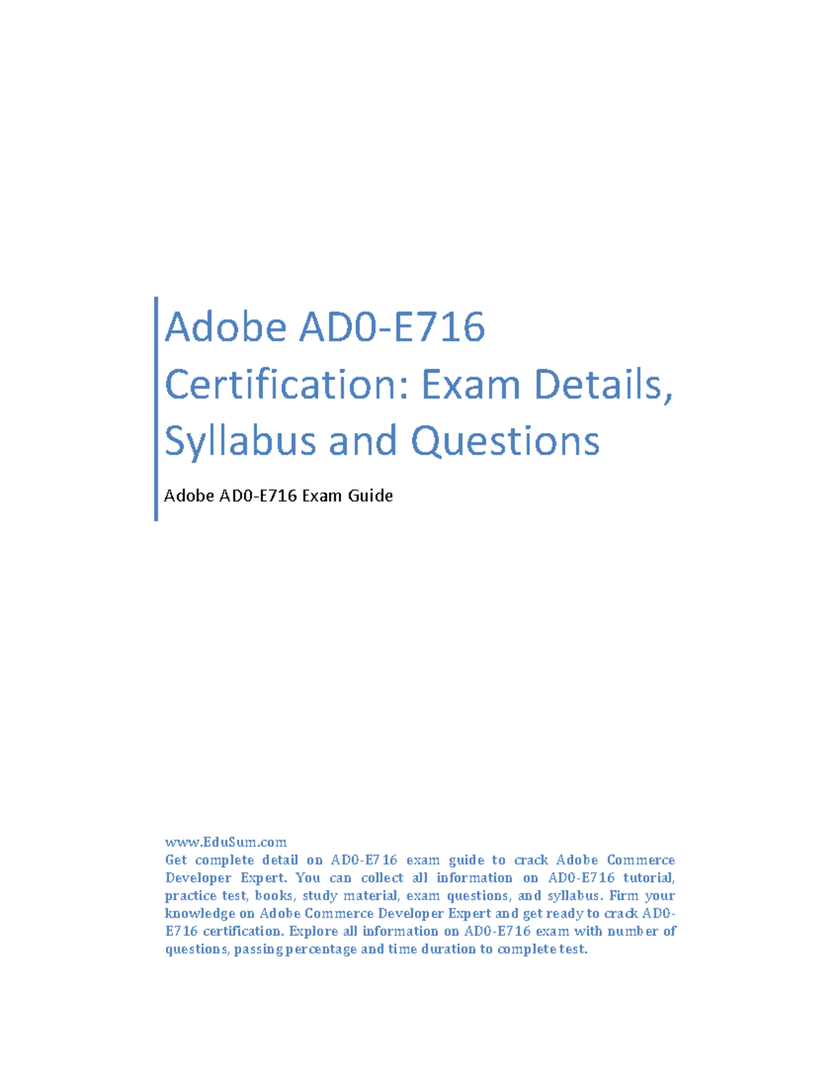 Adobe AD0-E716 Certification: Exam Details, Syllabus and Questions - Adobe AD0-E Certification ...