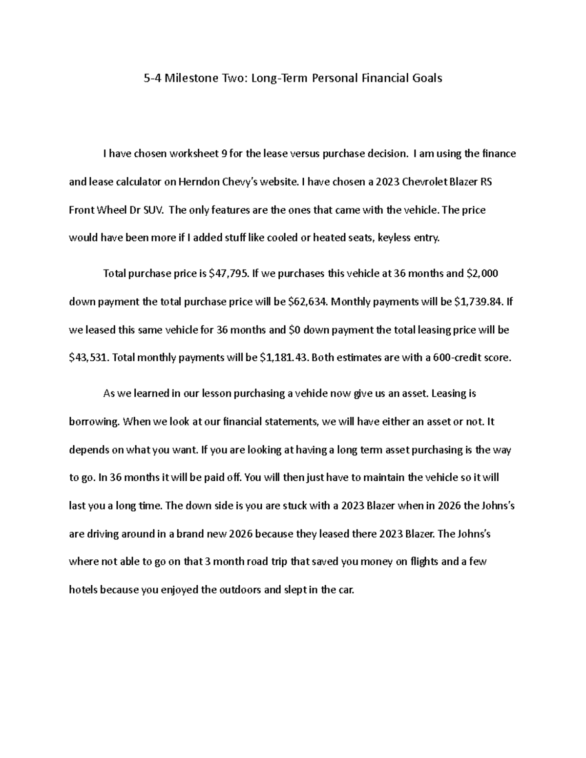 5-4 Milestone Two Long Term Personal Financial Goals - I am using the ...