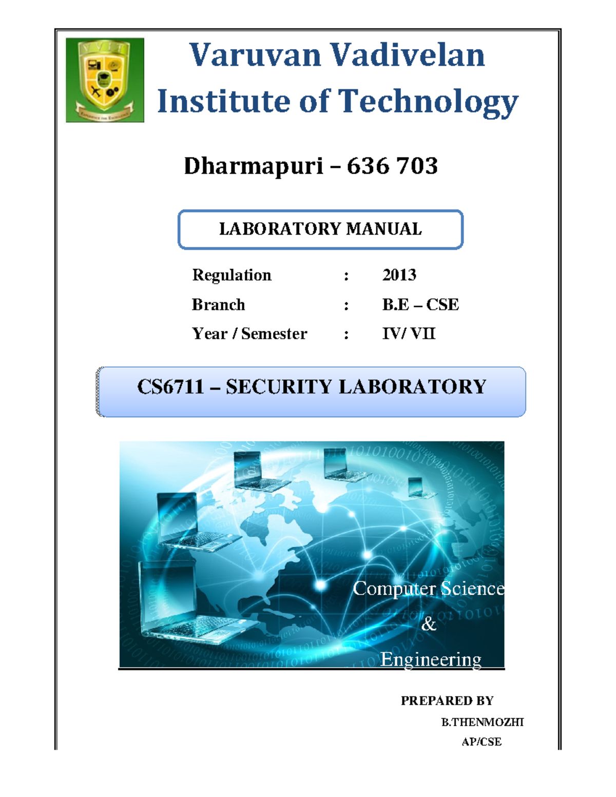 CS6711 Security Lab Manual - Dharmapuri – 636 703 PREPARED BY B AP/CSE Regulation : 2013 Branch ...
