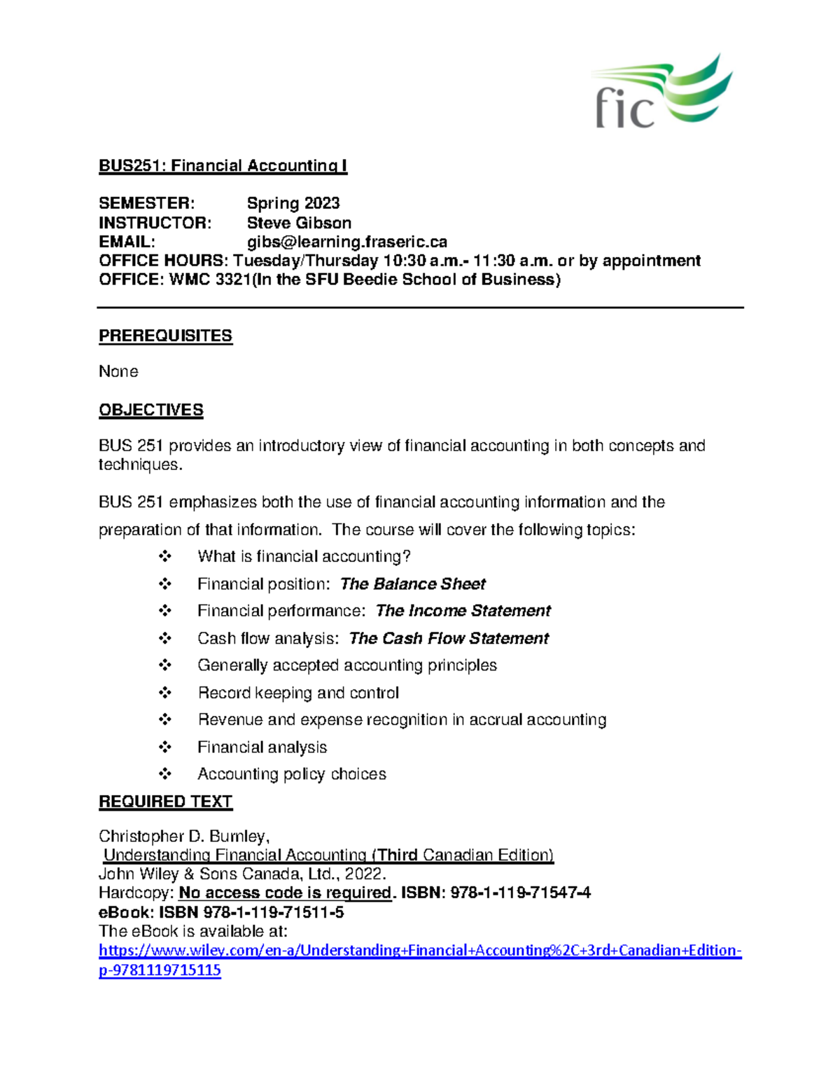 FIC Course Outline 251-Spring 2023 - BUS251: Financial Accounting I ...