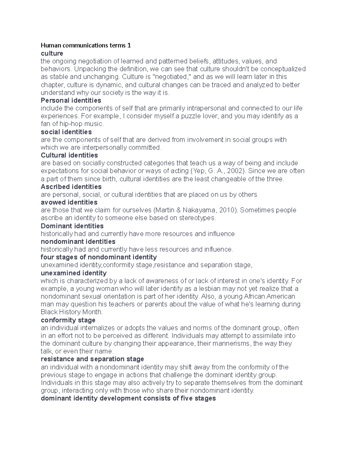 Human communications terms 1 - Unpacking the definition, we can see that culture shouldn't be ...