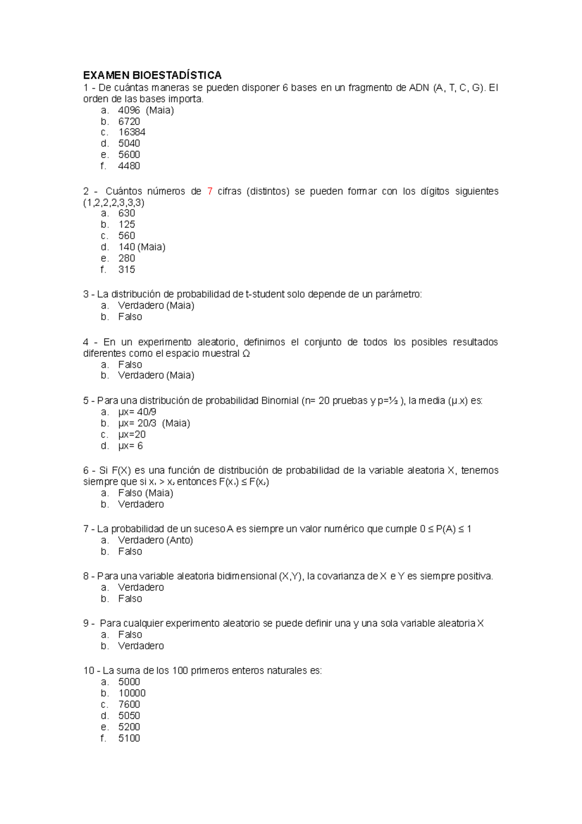 Examen Bioest adística - EXAMEN BIOESTADÍSTICA 1 - De cuántas maneras ...