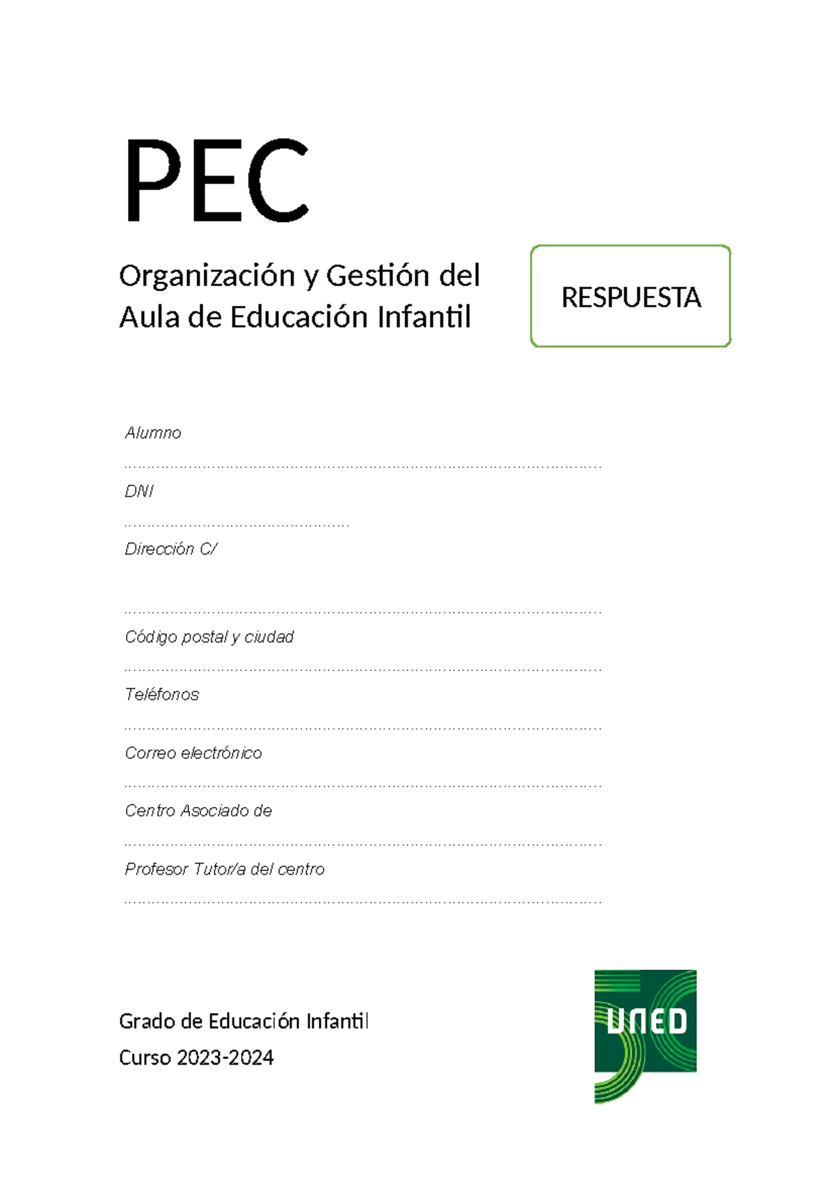 PEC OGA 2024 plantilla Word - PEC Organización y Gestión del Aula de Educación Infantil Grado de ...