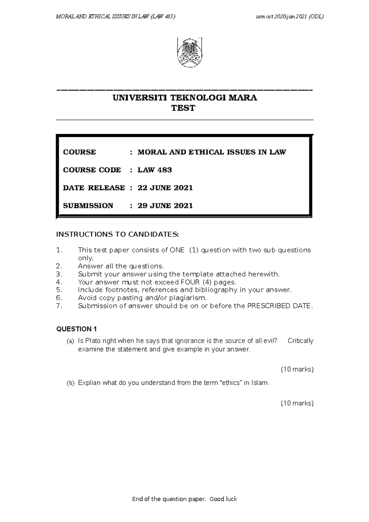 LAW483-TEST-ODL-MAC 2021 - MORAL AND ETHICAL ISSUES IN LAW (LAW 483 ...