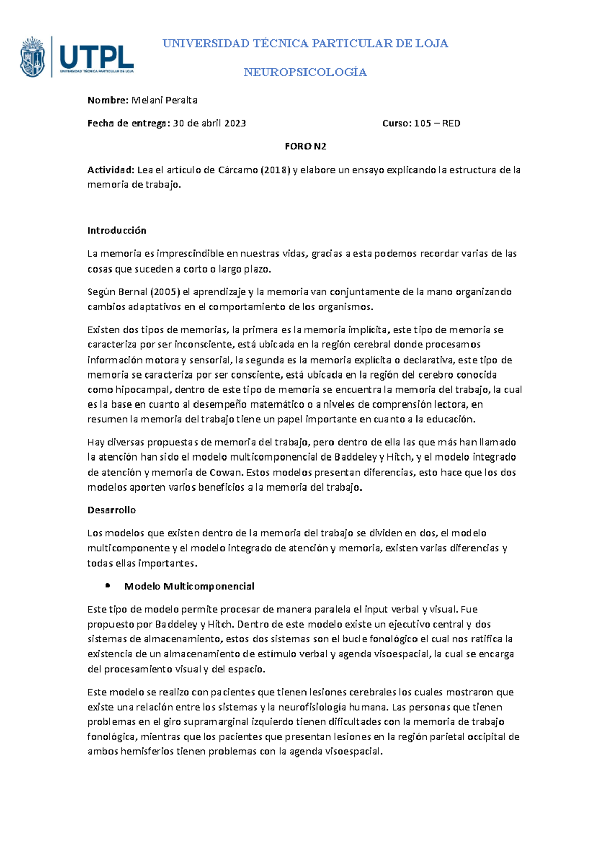 Foro N2 - Foro numero 2 de neuropsicologia - NEUROPSICOLOGÍA Nombre: Melani Peralta Fecha de ...