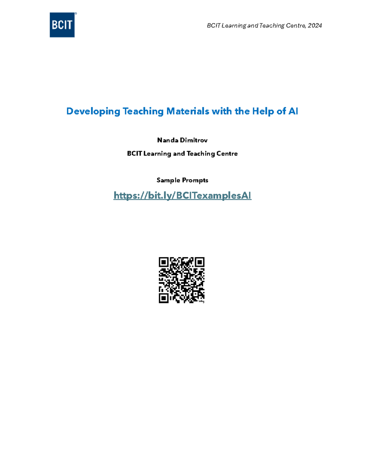 Teaching with AI LTC - Developing Teaching Materials with the Help of AI Nanda Dimitrov BCIT ...