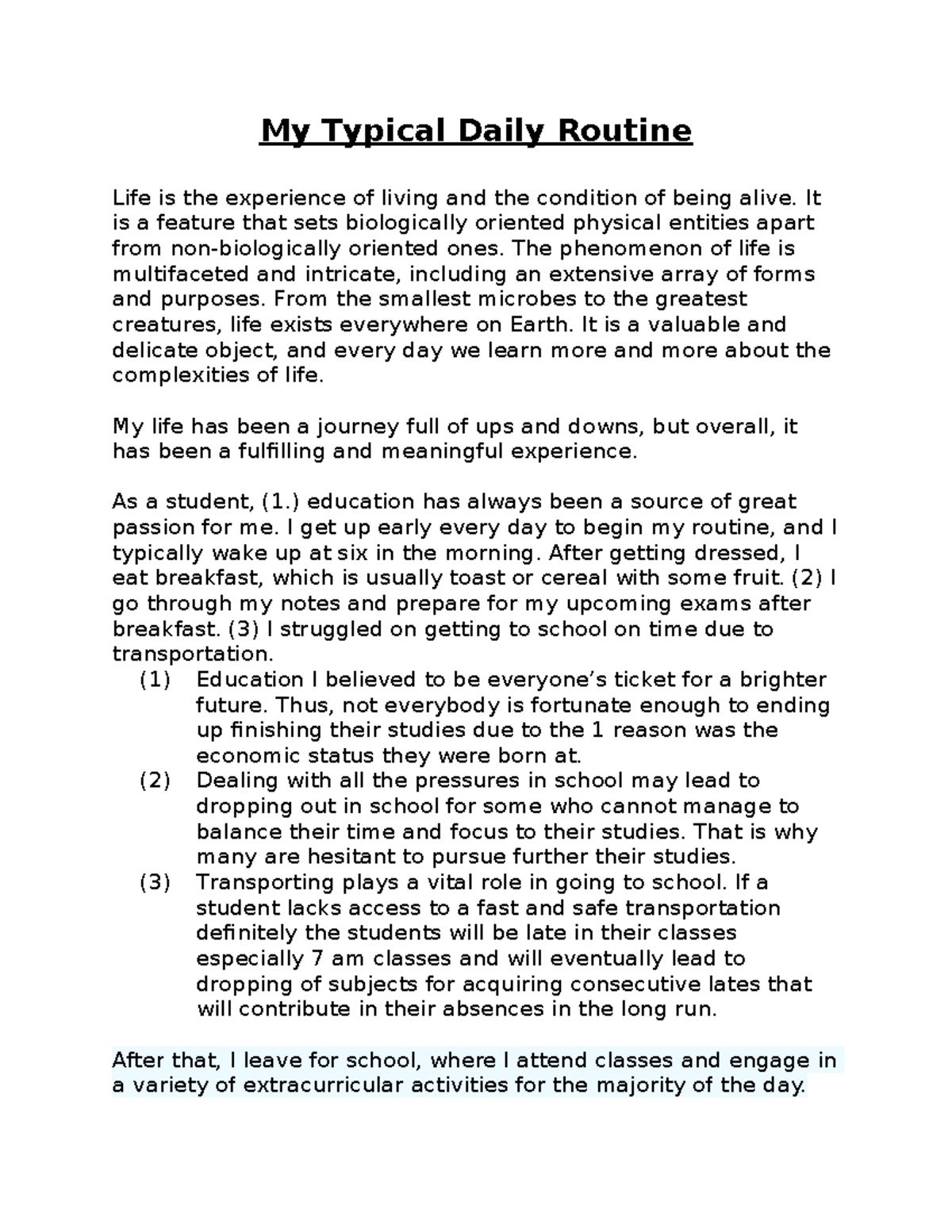 Carl 2 - ESSAYS - My Typical Daily Routine Life is the experience of ...