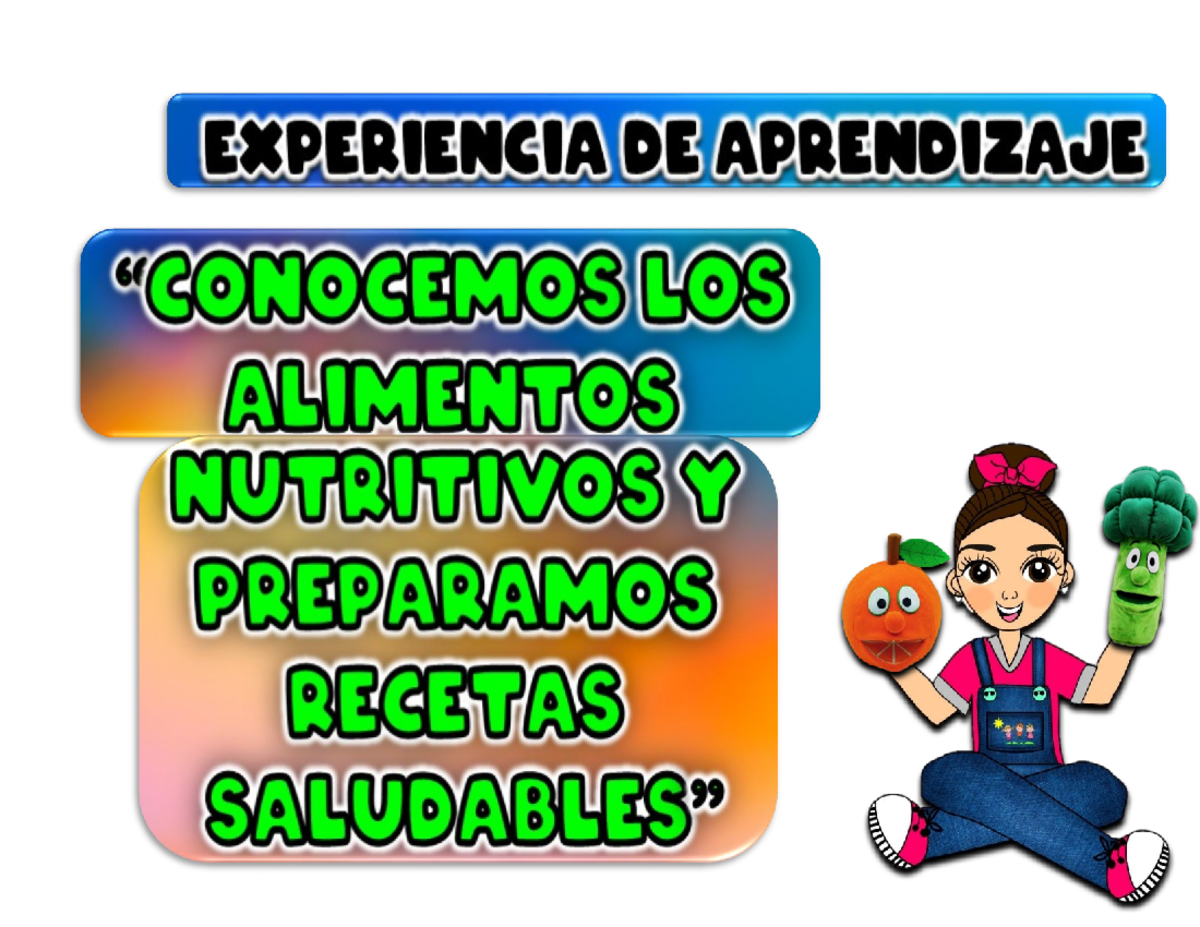 Proyecto Conocemos los alimentos nutritivos y preparamos recetas saludables - EXPERIENCIA DE ...