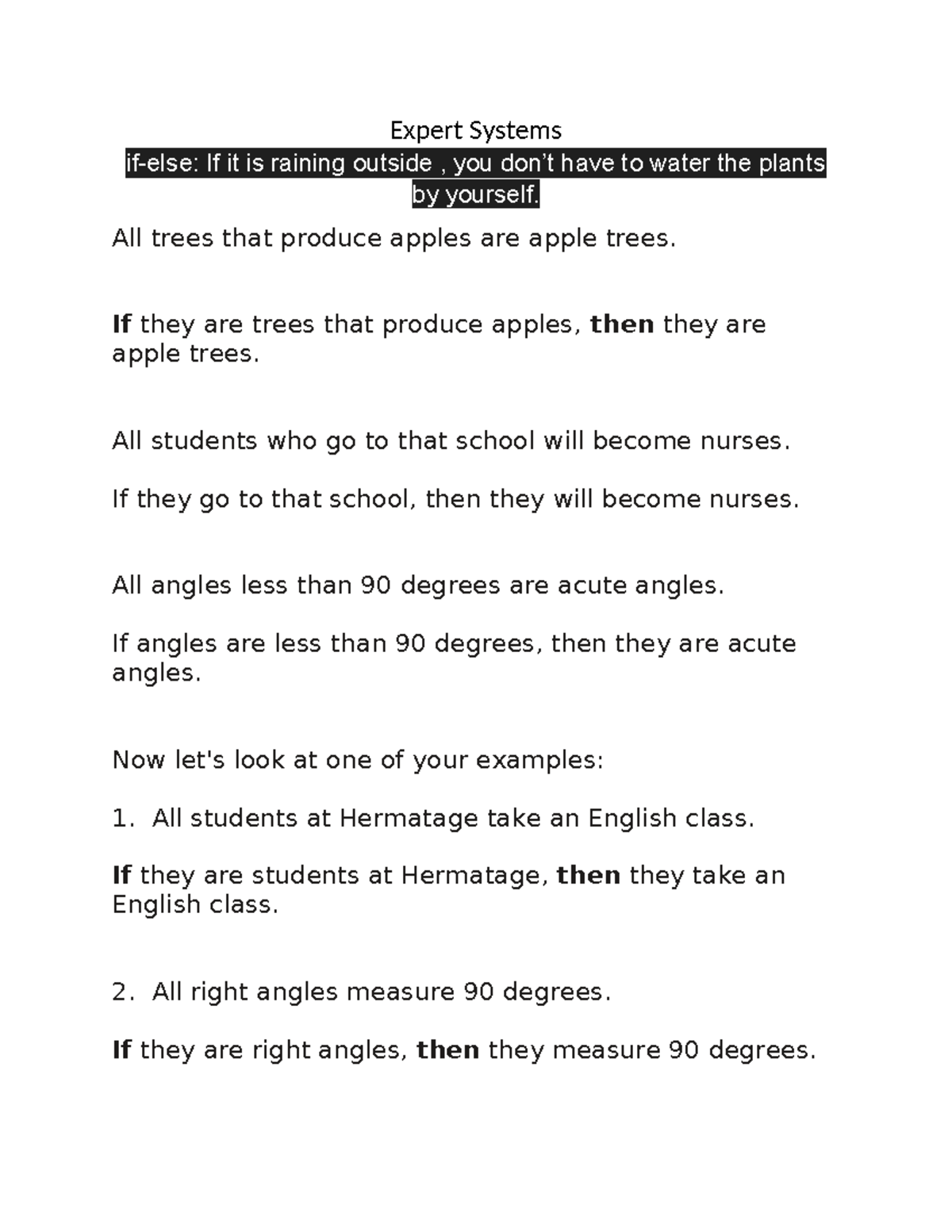 Expert Systems - Expert Systems if-else: If it is raining outside , you ...