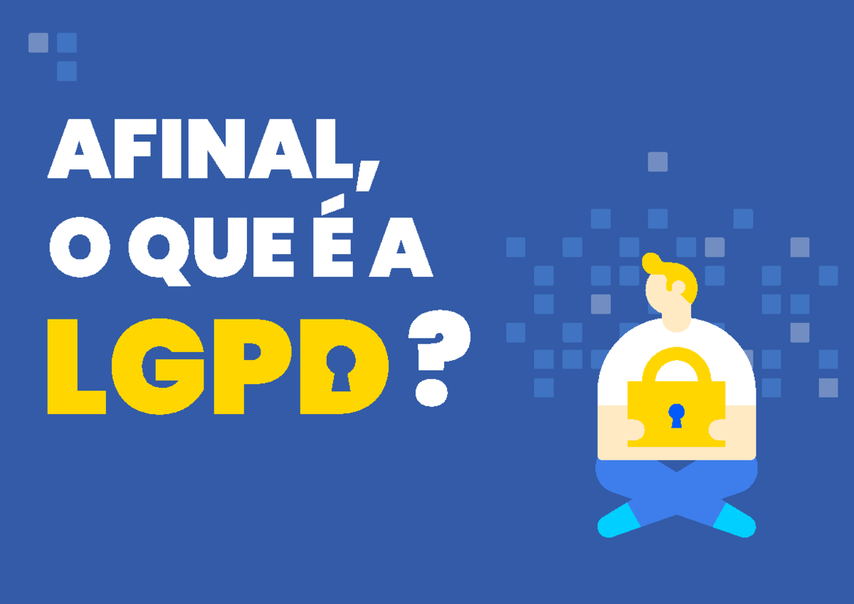 LGPD - Material - Documentação sobre o processo da LGPD - Sistema de ...