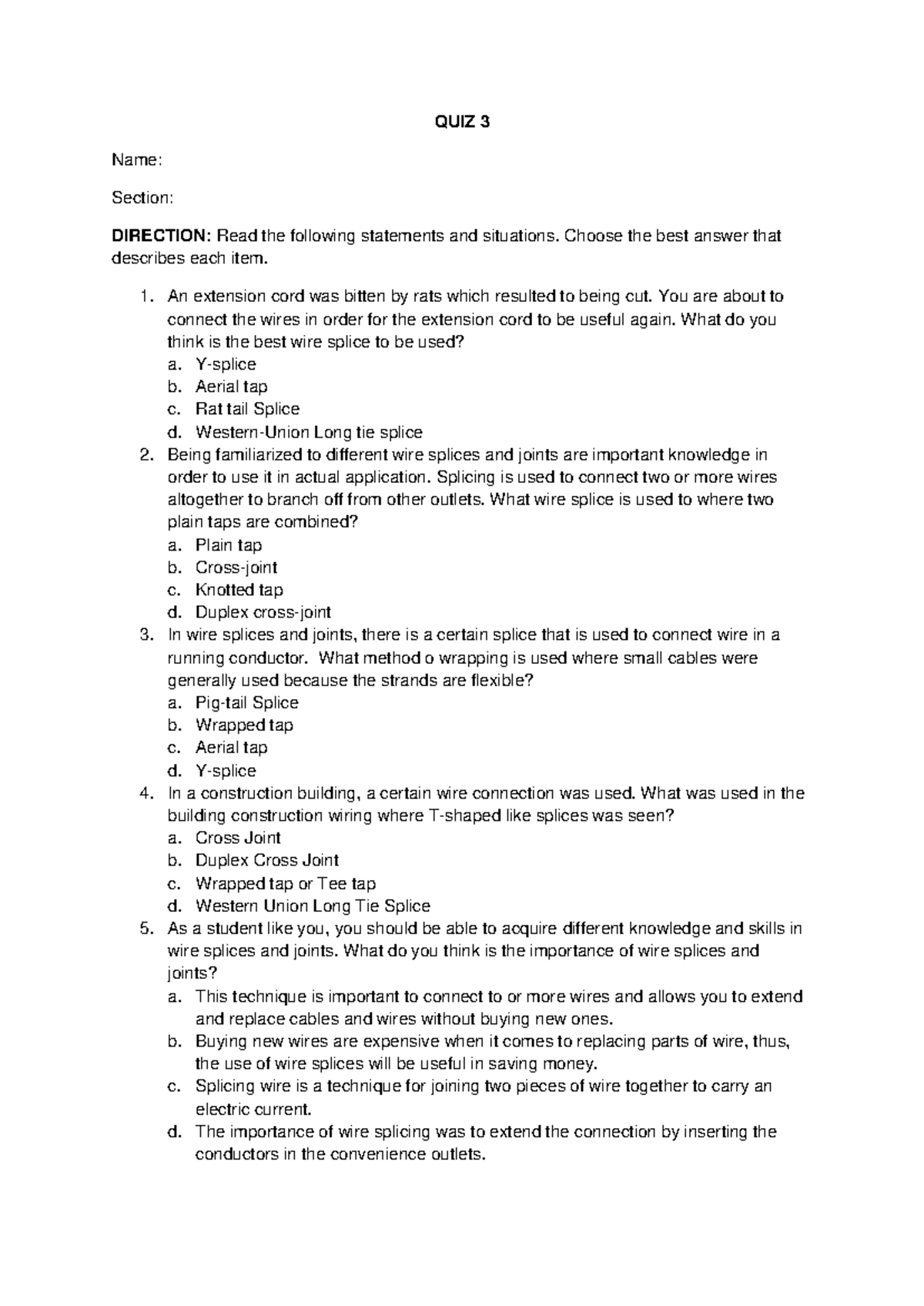 WIRE- Splices-SOLO - Quiz - QUIZ 3 Name: Section: DIRECTION: Read the ...