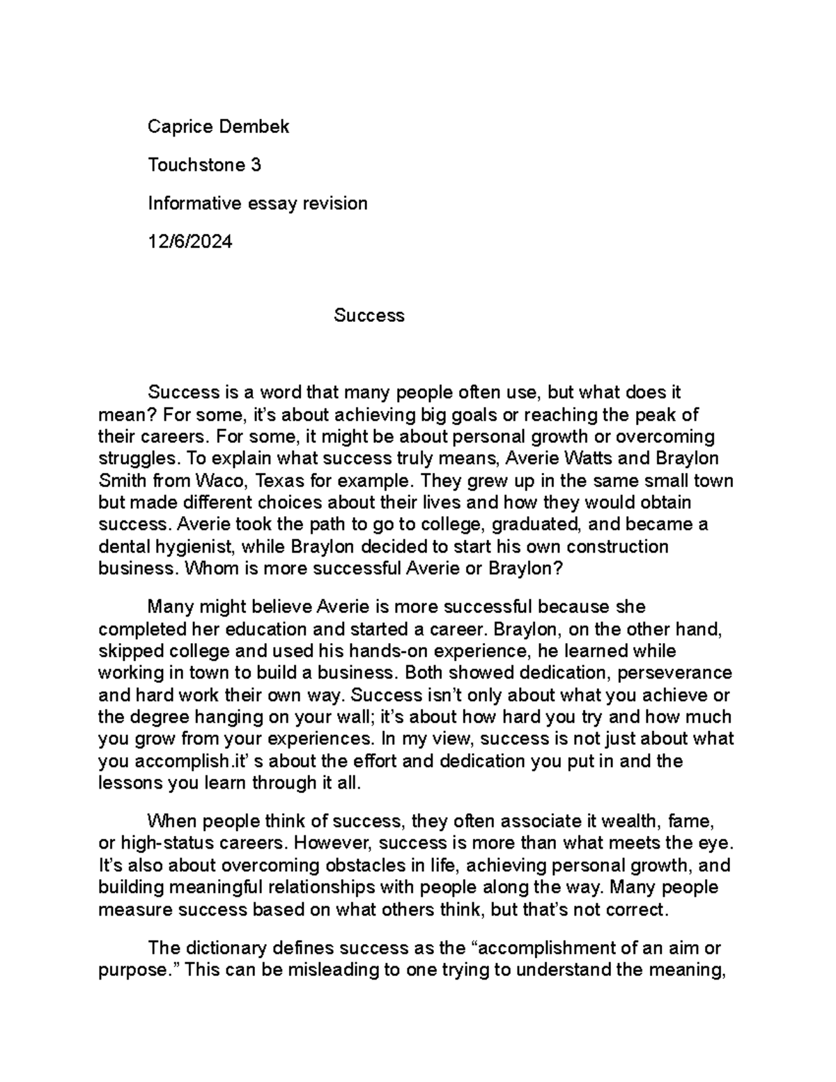 Informative essay 2 - Caprice Dembek Touchstone 3 Informative essay ...