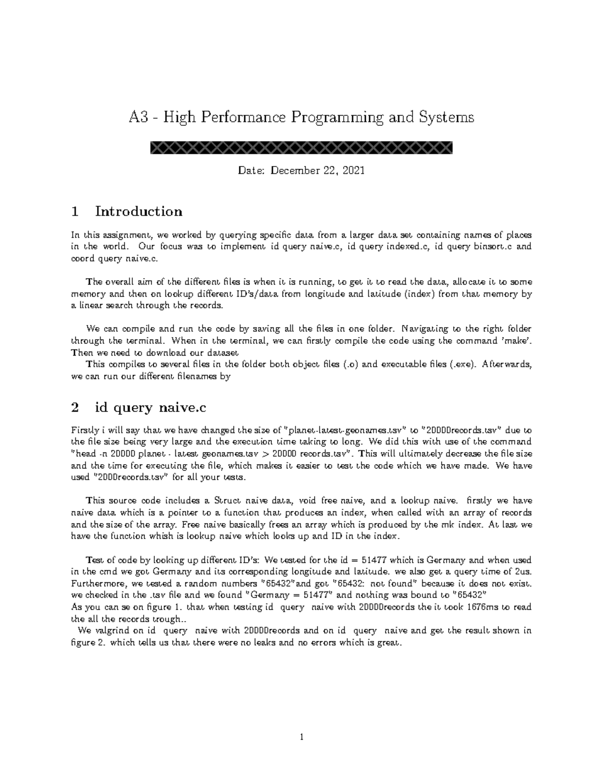 High Performance programmering og systemer - A3 - A3 - High Performance Programming and Systems ...