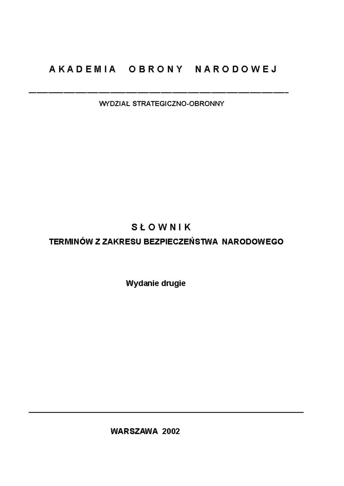 S ownik Terminologii Z Zakresu BN A K A D E M I A O B R O N Y N A R O