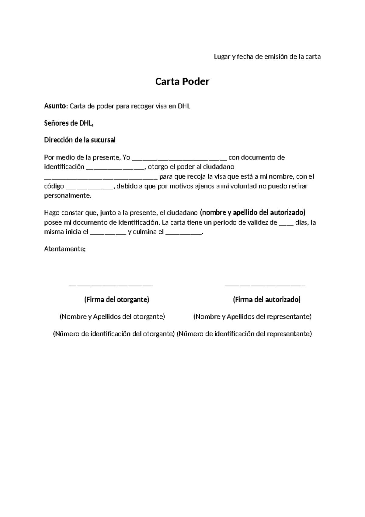 Carta poder para recoger visa en DHL - Hago constar que, junto a la ...