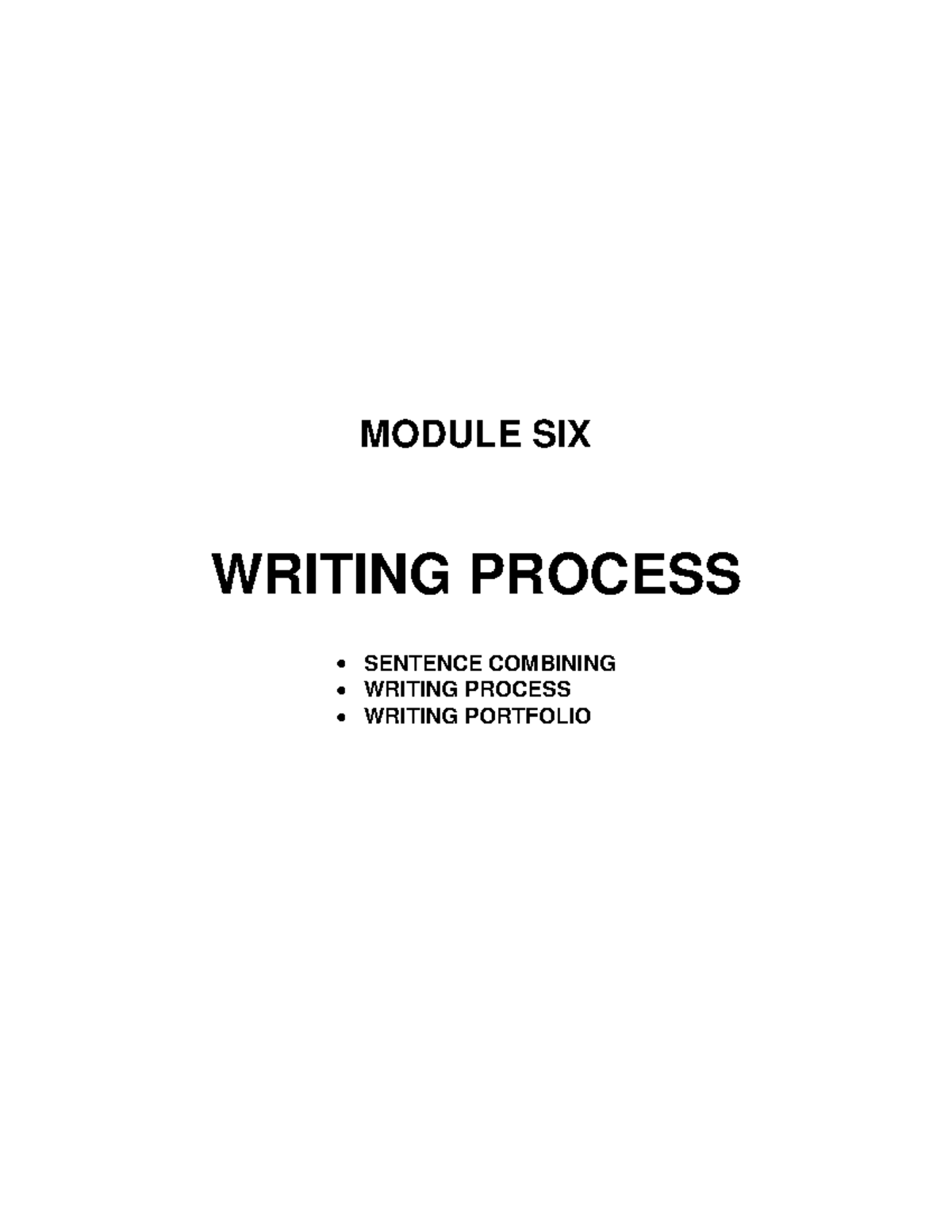 Module Six - Writing Process - MODULE SIX WRITING PROCESS SENTENCE ...