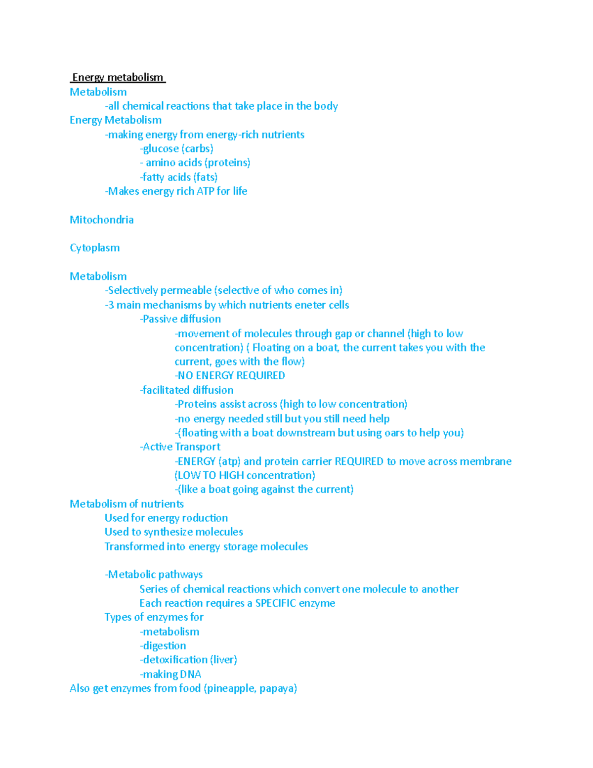 Nutrition EXAM 3 notes - Energy metabolism Metabolism -all chemical ...