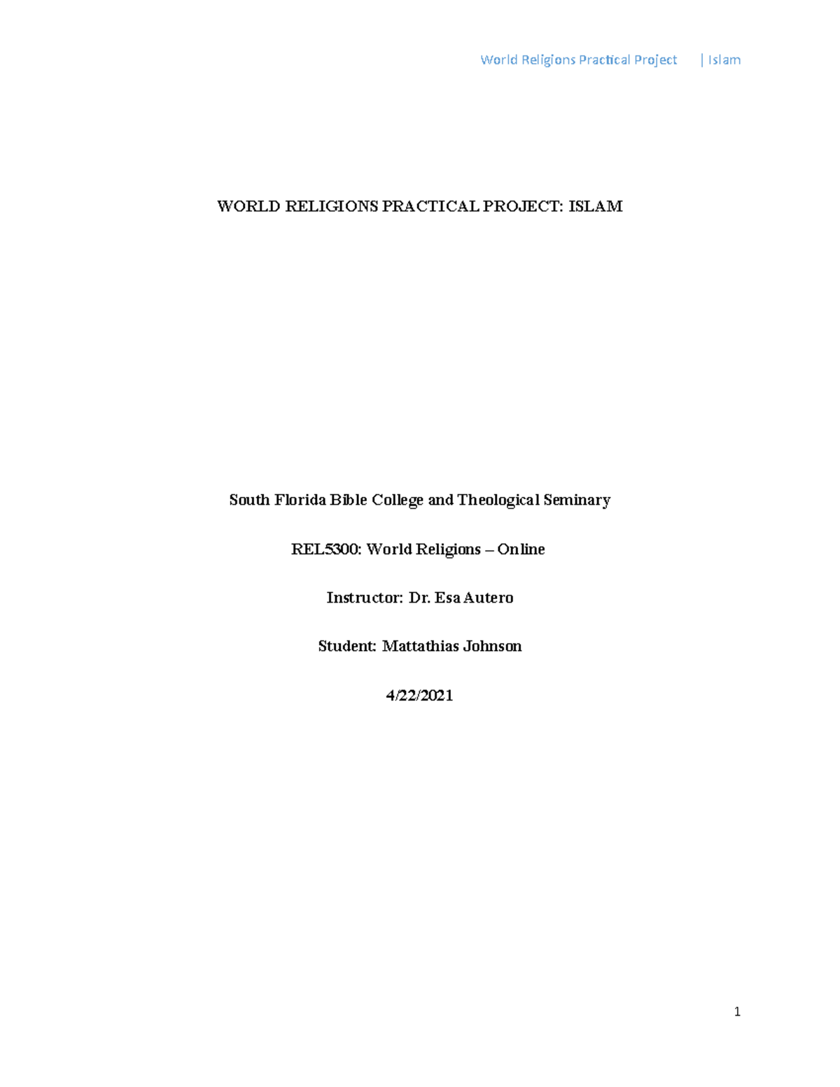 World Religions Practical Project Islam - WORLD RELIGIONS PRACTICAL ...