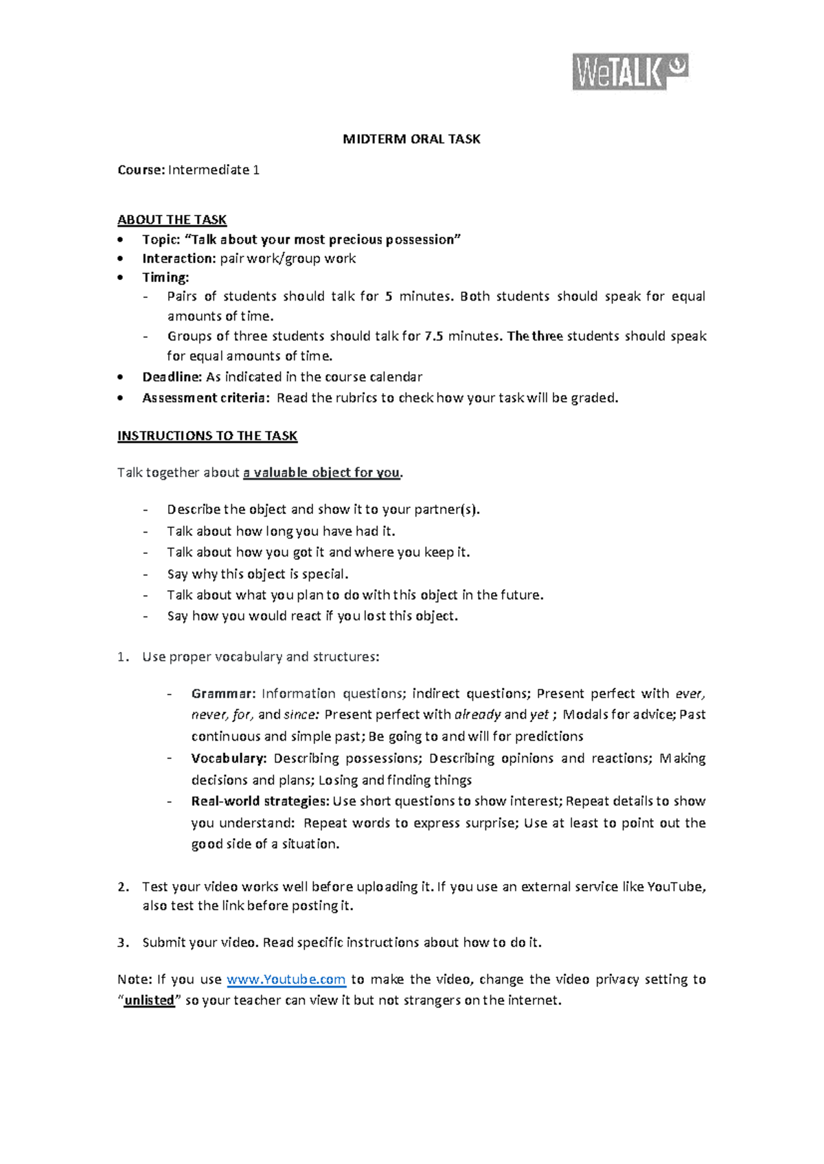 Intermediate 1 MT ORAL TASK (EA) - MIDTERM ORAL TASK Course: Intermediate 1 ABOUT THE TASK Topic ...