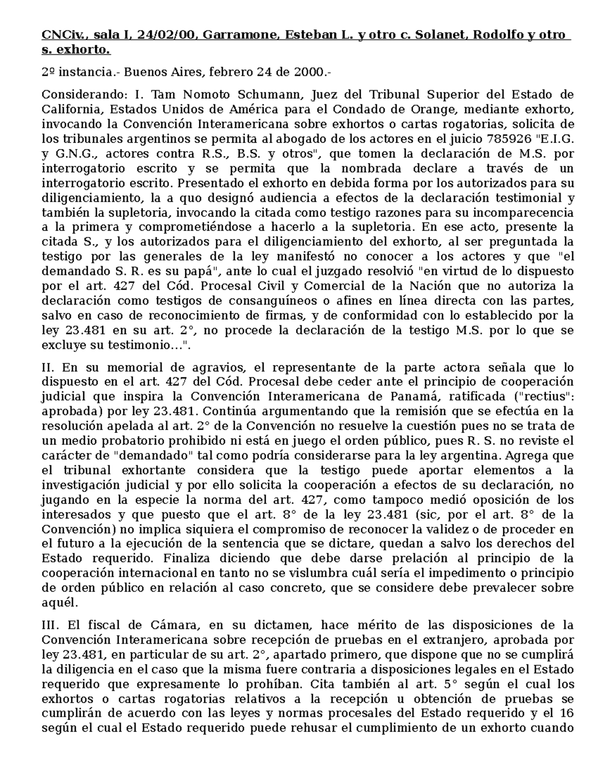 06 - G. y otro c. R.S. y otro - CNCiv., sala I, 24/02/00, Garramone ...