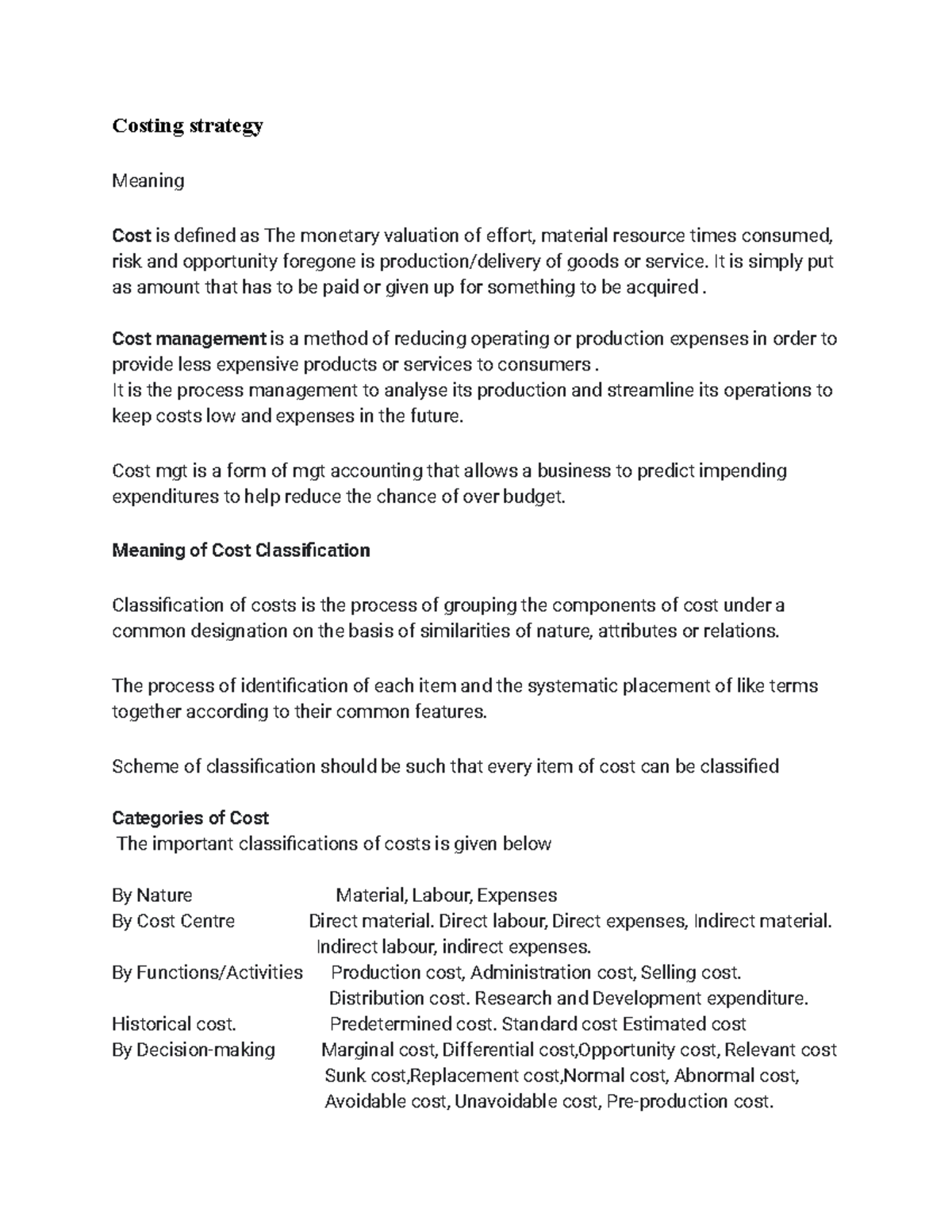 Costing stategy module 1 - Costing strategy Meaning Cost is defined as ...