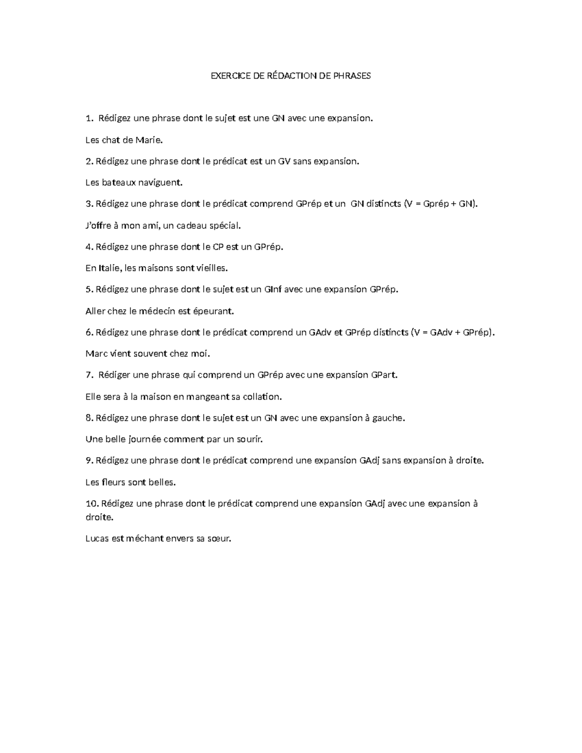 Rédaction de phrases - EXERCICE DE RÉDACTION DE PHRASES Rédigez une ...