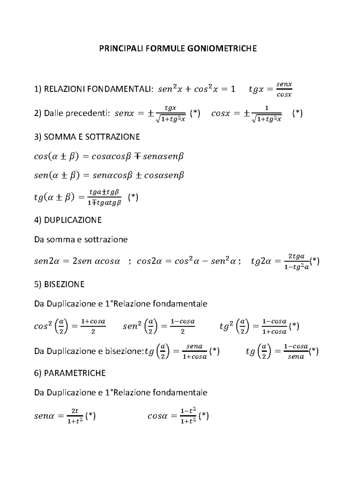 Principali Formule Goniometriche - PRINCIPALI FORMULE GONIOMETRICHE 1) RELAZIONI FONDAMENTALI ...