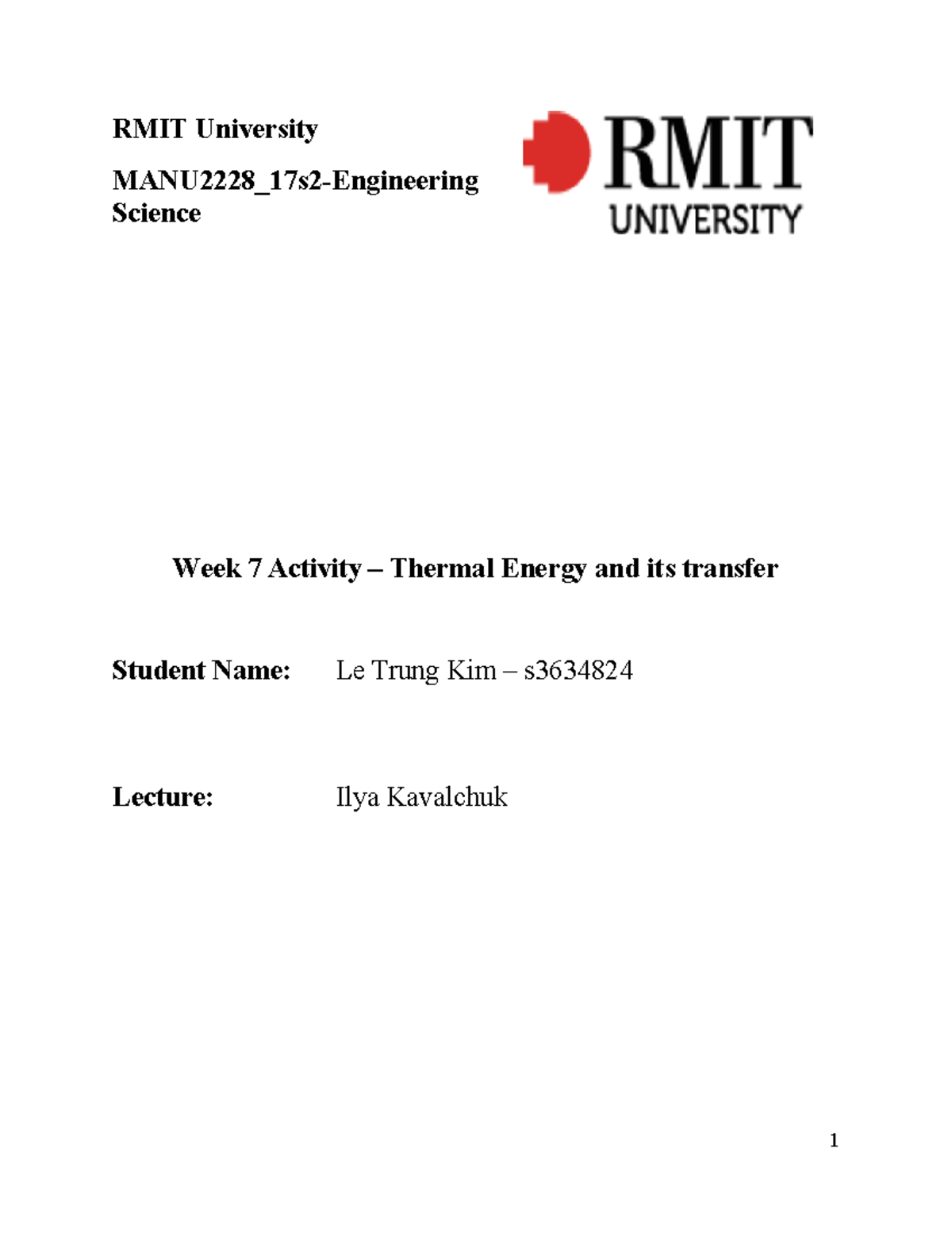 Lab Report - RMIT University MANU2228_17s2-Engineering Science Week 7 ...