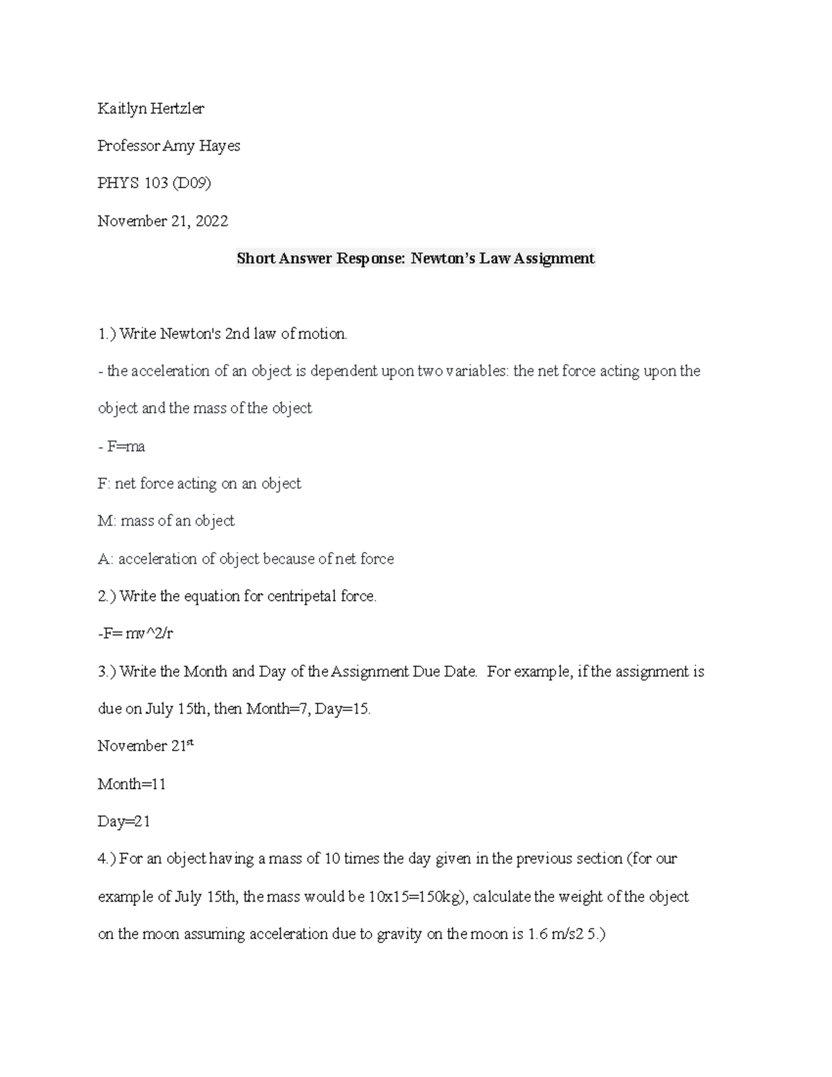 PHYS 103 SAR #2 - helpful - Kaitlyn Hertzler Professor Amy Hayes PHYS 103 (D09) November 21 ...