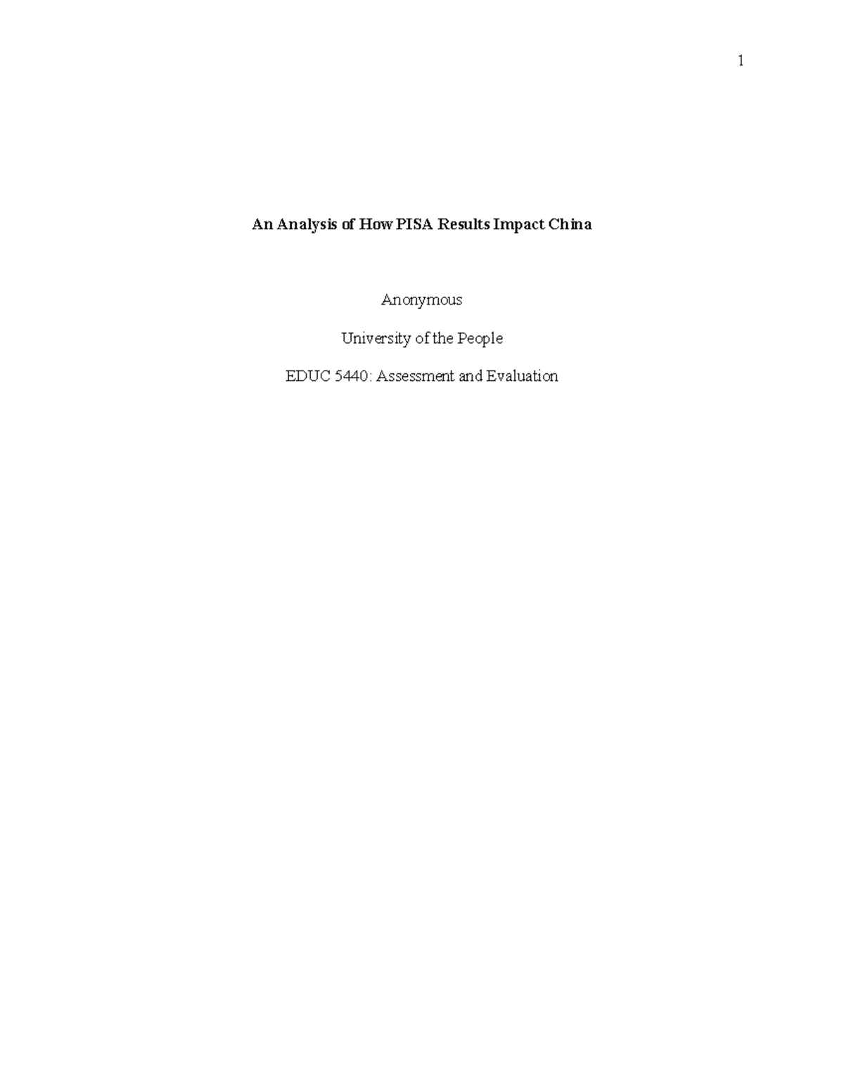 Unit 6 written assign. educ 5440 - An Analysis of How PISA Results ...