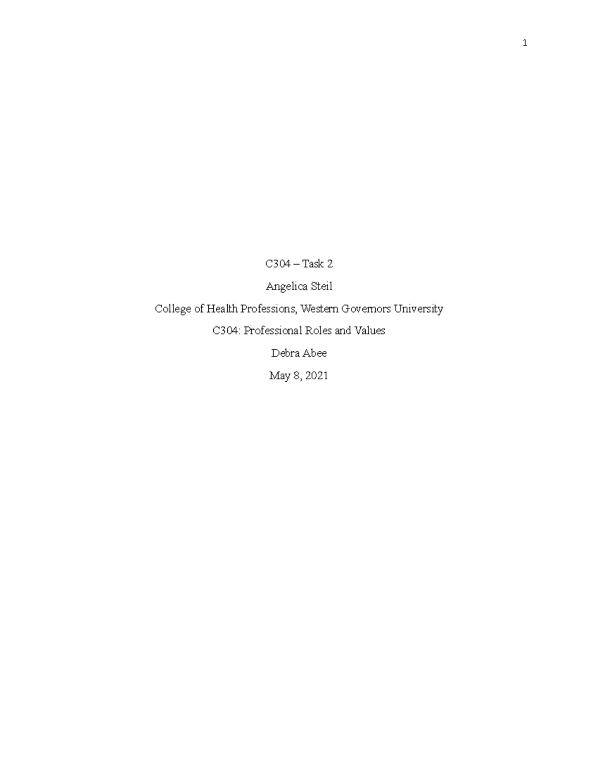 C304 Task 2 - A patient scenario is provided and you determine the ...