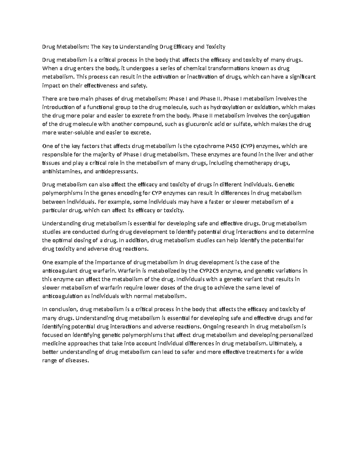 Drug Metabolism - When a drug enters the body, it undergoes a series of ...