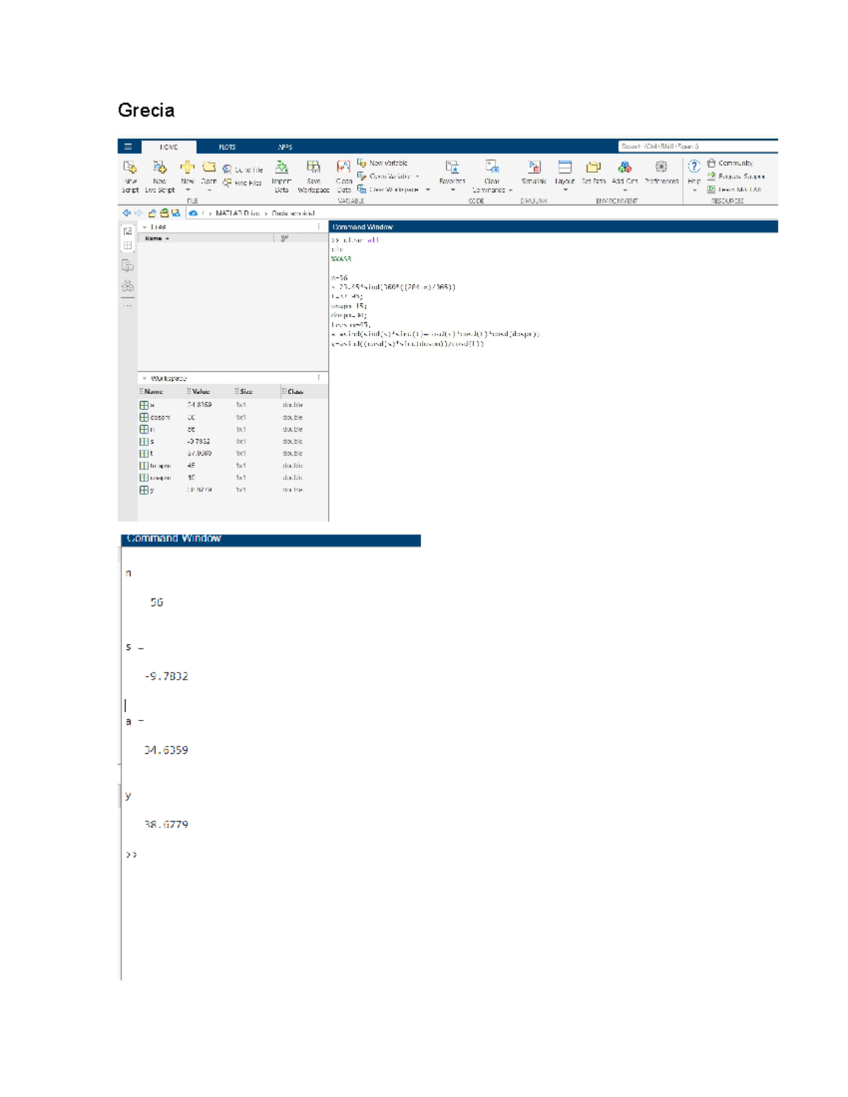 Grecia - go clear all clc Workspace : Name : Value : Size : Class a 34 ...