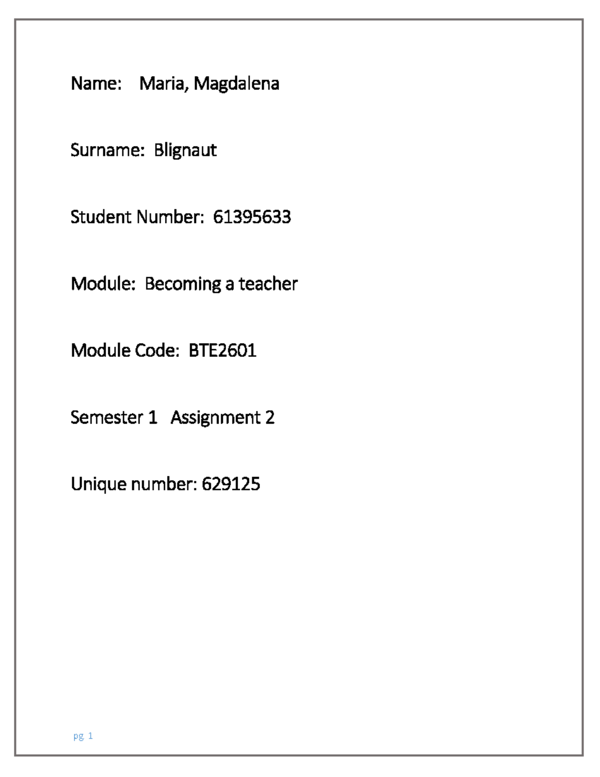 BTE Assignment 2 - Module: Becoming a teacher Module Code: BTE2601 ...