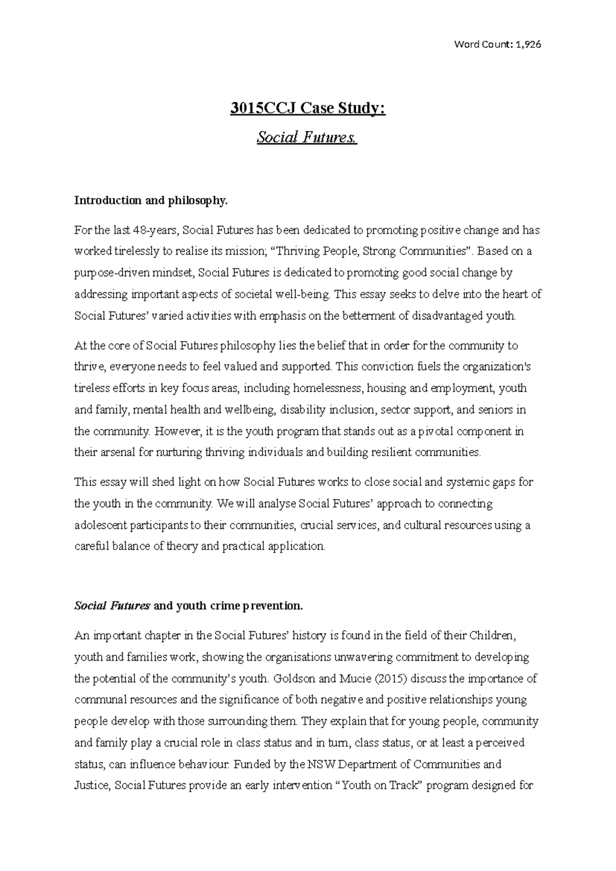 Social Futures Case Study - 3015CCJ Case Study: Social Futures ...