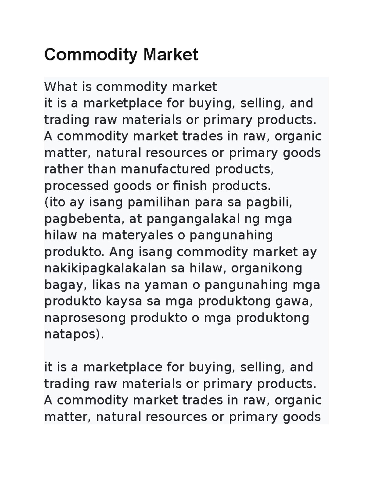 Commodity market - Strategy - Commodity Market What is commodity market it is a marketplace for ...