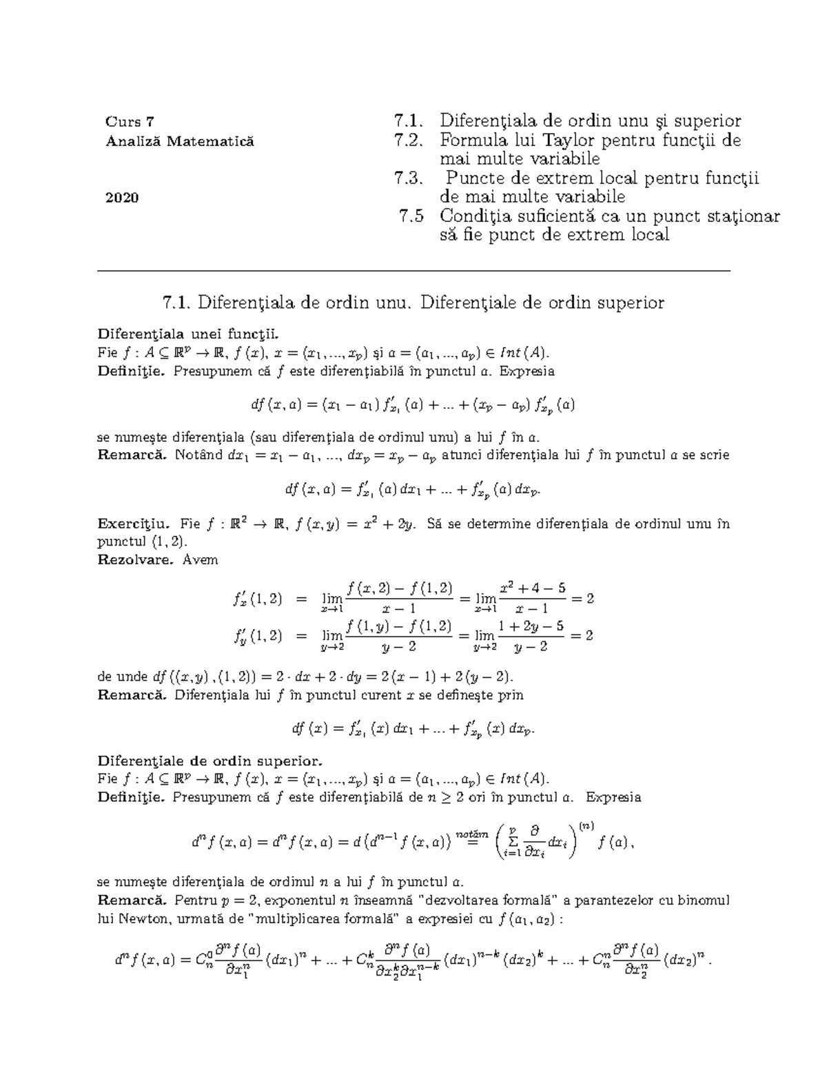 Curs 7 - 7.1. Diferen¸tiala de ordin unu ¸si superior 7.2. Formula lui ...