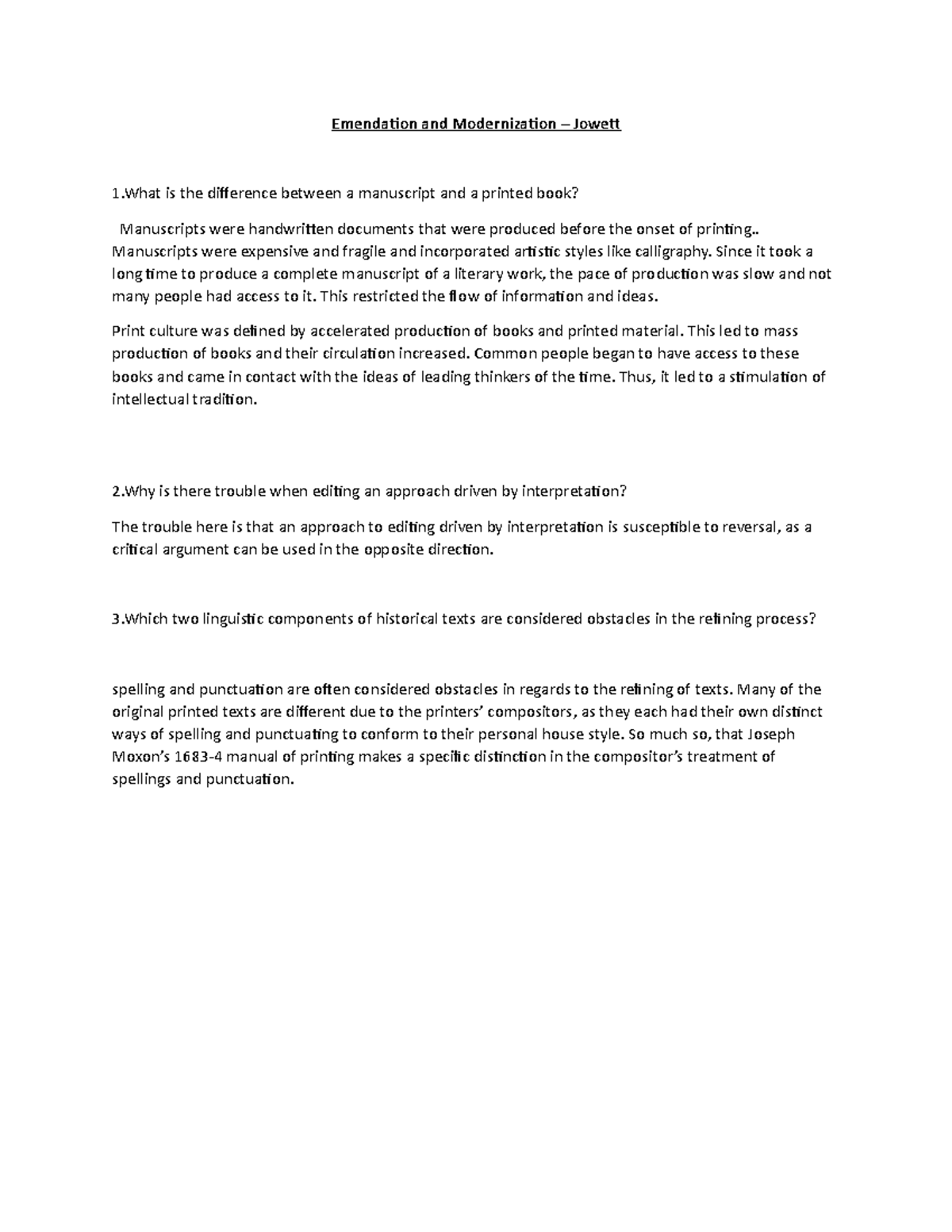 Emendation and Modernization - . Manuscripts were expensive and fragile ...