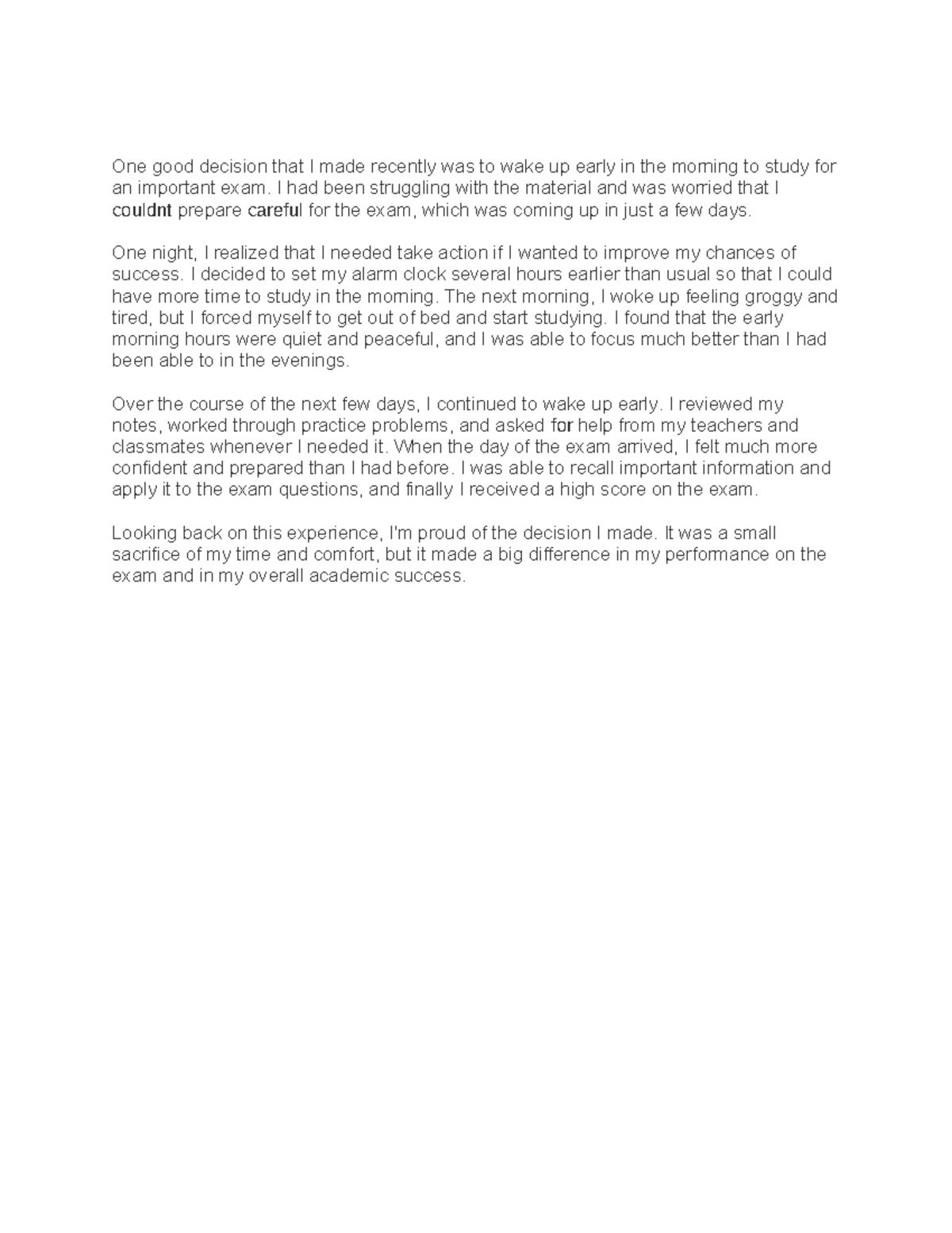 Speaking IELTS Notes - One good decision that I made recently was to ...