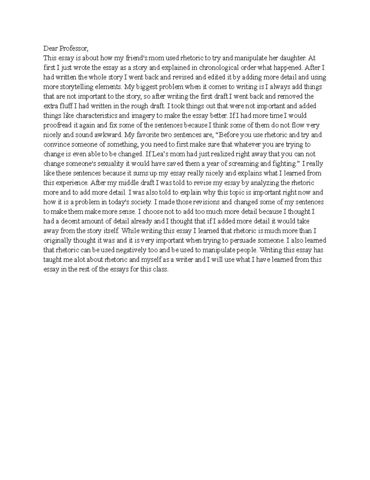 Writers letter - Dear Professor, This essay is about how my friend's ...