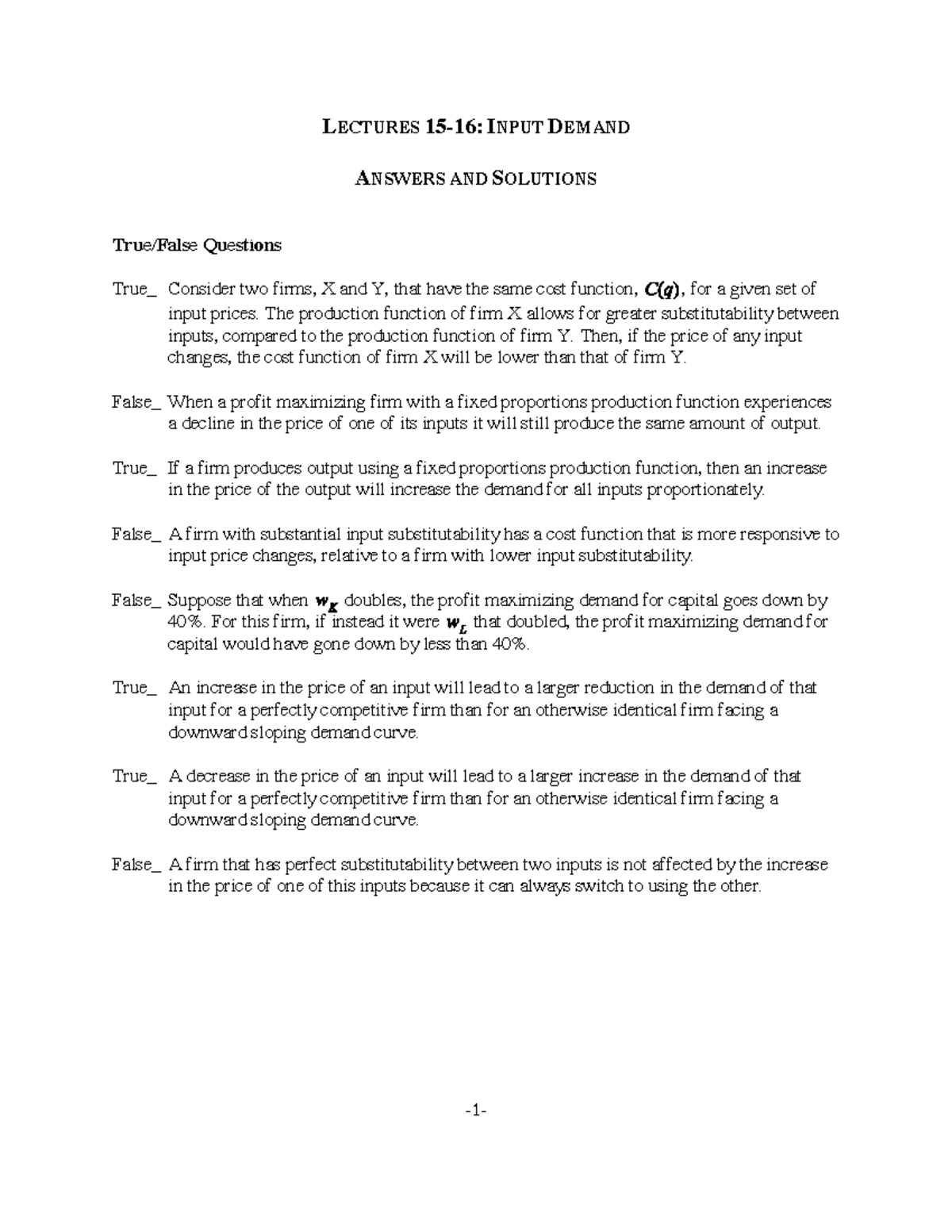 Answers and Solutions 15-16 - LECTURES 15-16: I NPUT DEMAND ANSWERS AND SOLUTIONS True/False ...
