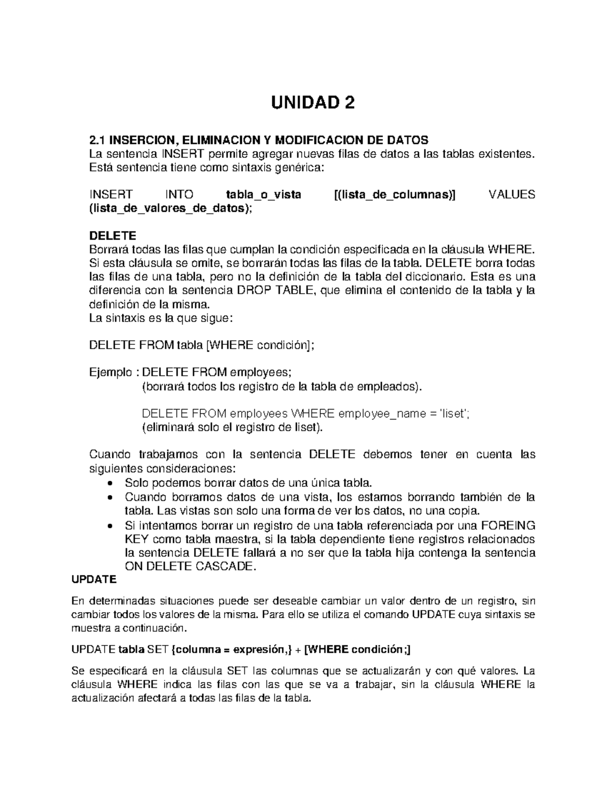 Modificacion de datos Unidad 2 - UNIDAD 2 2 INSERCION, ELIMINACION Y MODIFICACION DE DATOS La ...