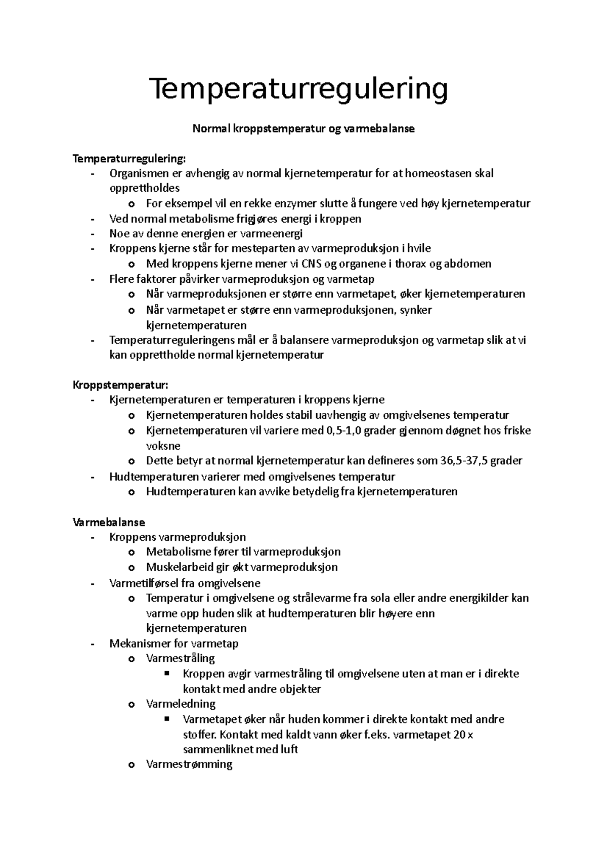 Temperaturregulering notater - Temperaturregulering Normal kroppstemperatur og varmebalanse ...