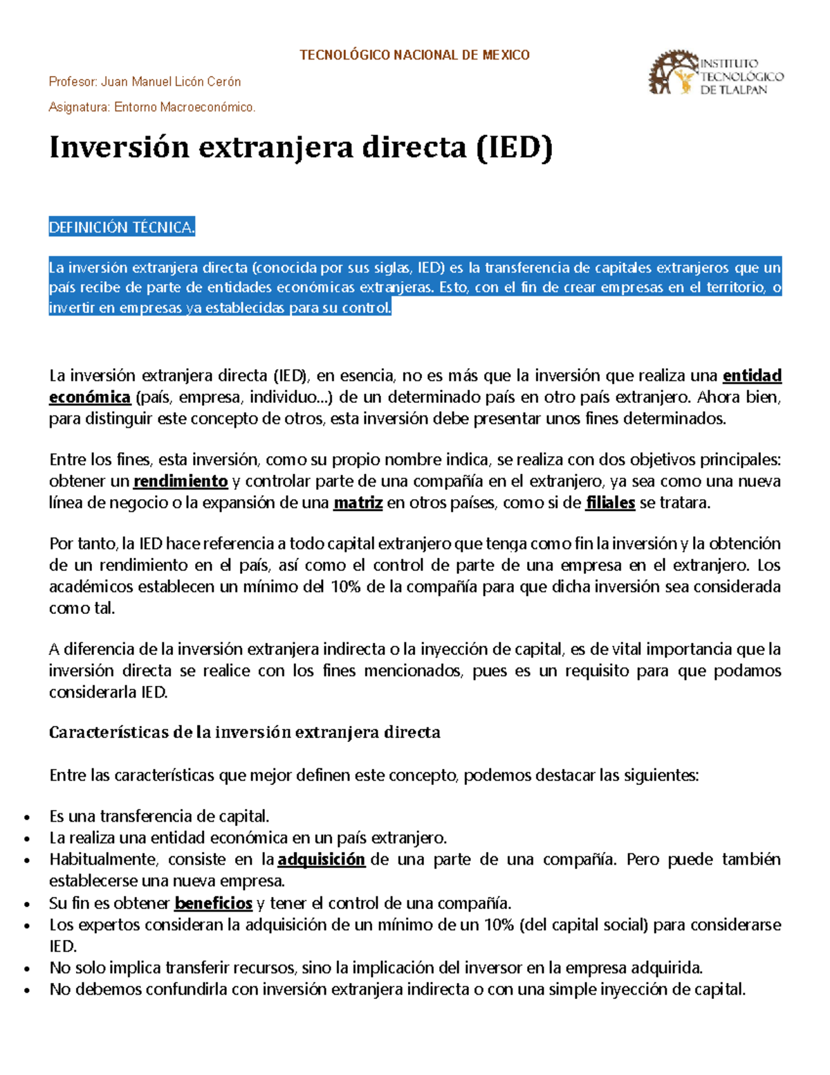 Inversión extranjera directa (IED) - TECNOLÓGICO NACIONAL DE MEXICO Profesor: Juan Manuel Licón ...