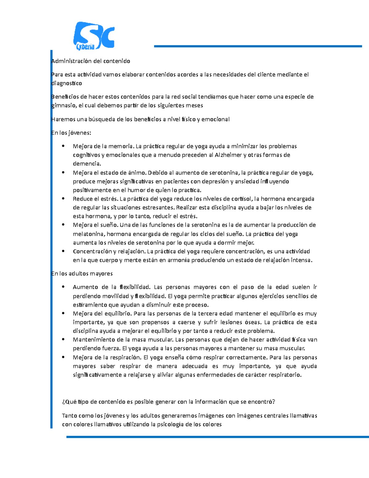 Administración del contenido - Administración del contenido Para esta ...