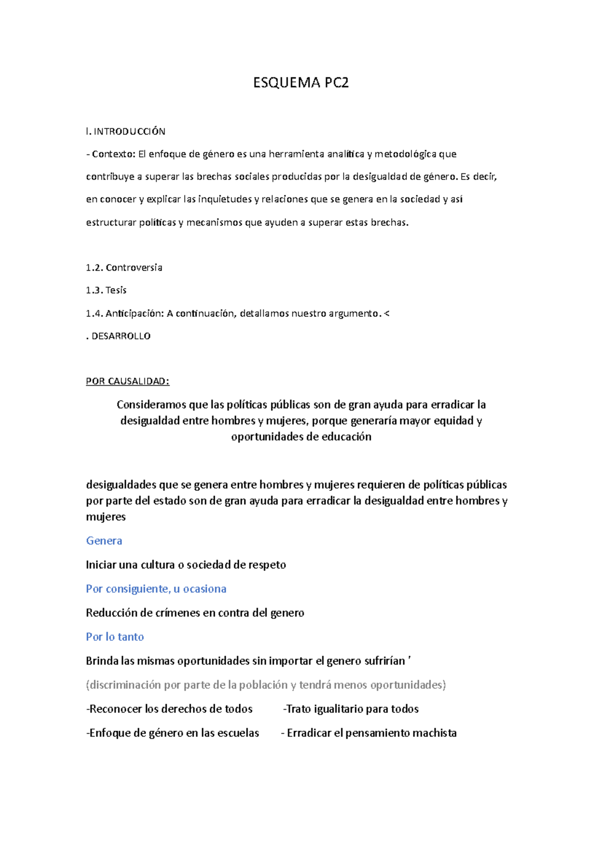 Esquema PC2 Esquema PC2 - ESQUEMA PC l. INTRODUCCIÓN Contexto: El enfoque de género es una - Studocu