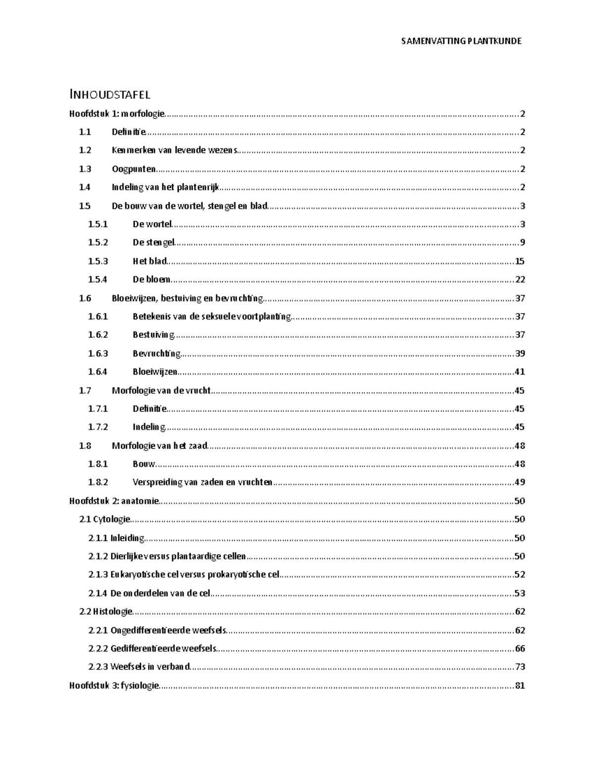 Samenvatting plantkunde - finished - INHOUDSTAFEL Hoofdstuk 1: - Studocu