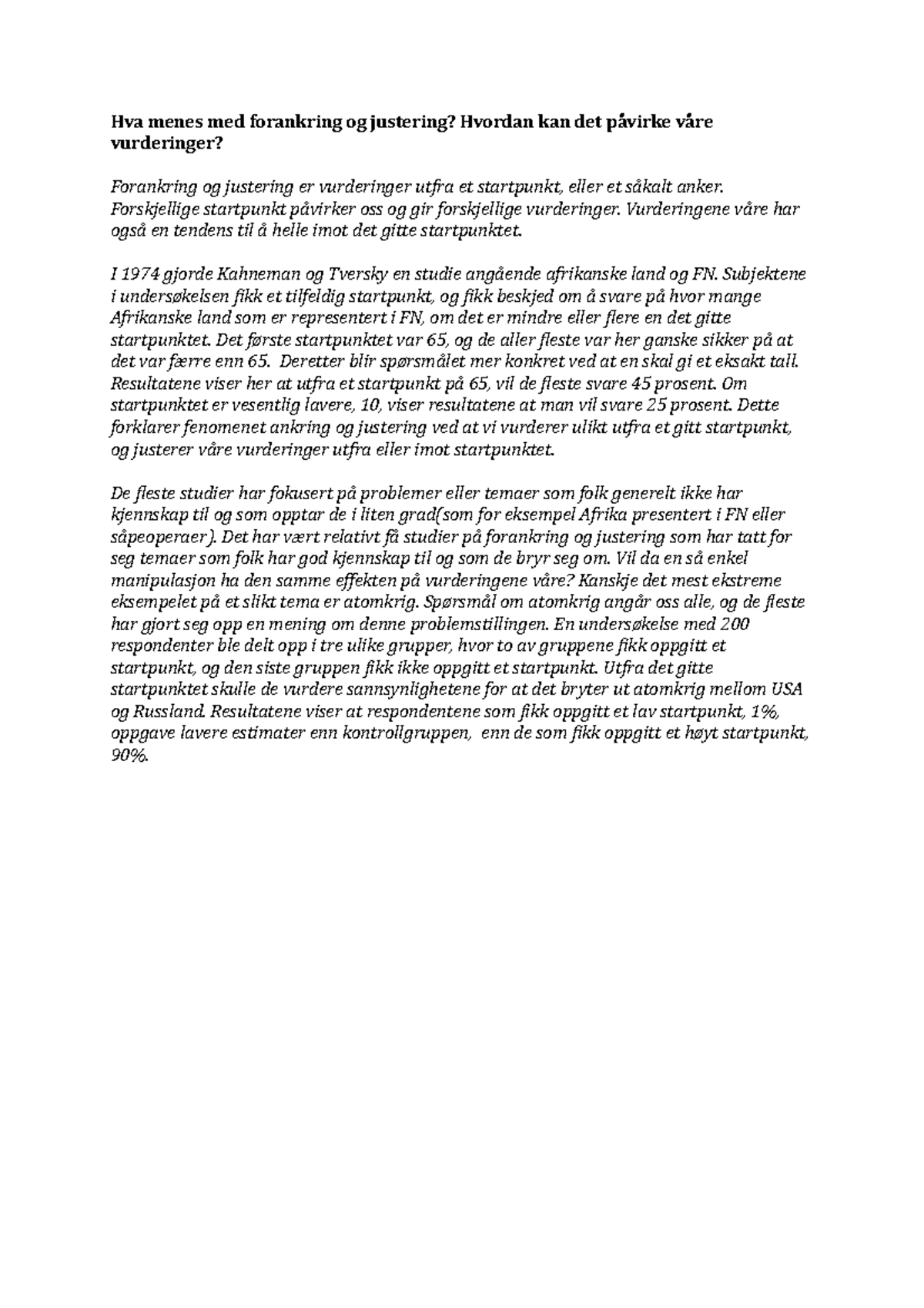 Hva menes med forankring og justering - Forskjellige startpunkt ...