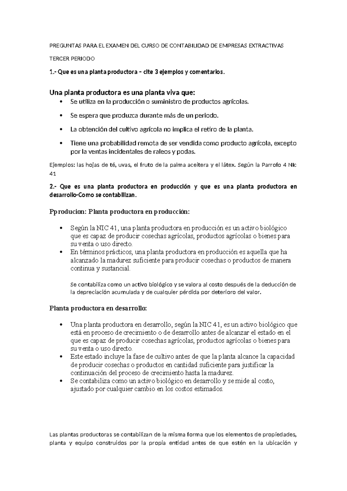 Preguntas PARA EL Examen DEL Curso DE Contabilidad DE Empresas Extractivas - tercer periodo ...